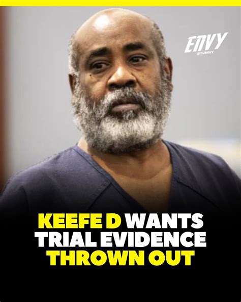 Dj 🚨 Duane Keefe D” Davis Is Asking The Court To Throw Out Evidence