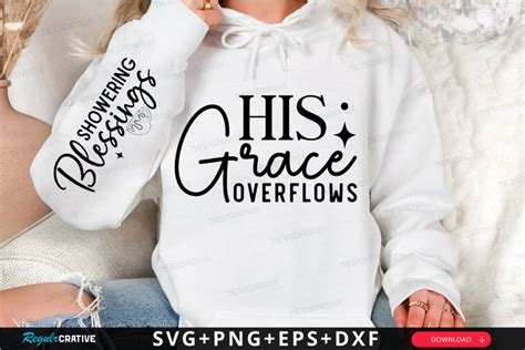 His Grace Overflows Sleeve Svg Christian Svg Design