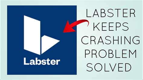 how to solve labster app keeps crashing problem rsha26 solutions