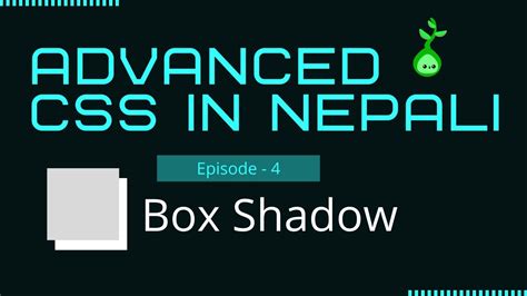 04 Advanced Css In Nepali Css Box Shadow Web Page Design In Nepali Youtube