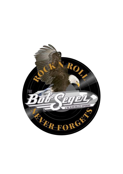 Rock N Roll Never Forgets Bob Seger Experience
