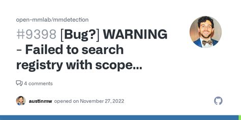 Bug Warning Failed To Search Registry With Scope Mmdet In The