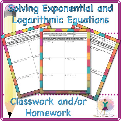 Solving Exponential And Logarithmic Equations Classwork Homework