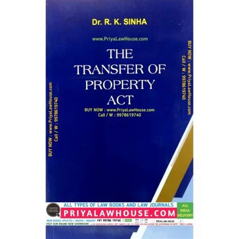 The Transfer Of Property Act Dr R K Sinha 2nd Edn 2023 Central