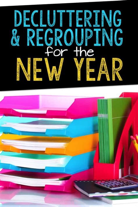 6 Simple Ways To Declutter Your Classroom For The New Year