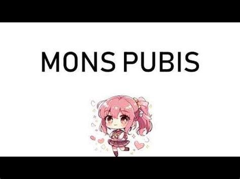 How To Pronounce Mons Pubis Youtube