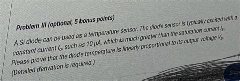 Solved Problem Illa Si Diode Can Be Used As A Temperature