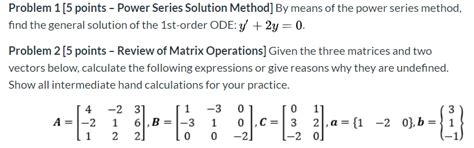 Solved Problem Points Power Series Solution Method Chegg Com