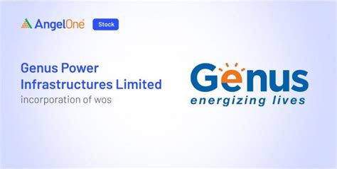 Genus Power Infrastructures Launches 5 New Subsidiaries Angel One