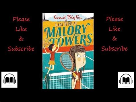 Last Term At Malory Towers By Enid Blyton Full Audiobook Book Number 6 Youtube