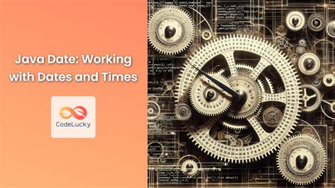 Java Date Working With Dates And Times Codelucky