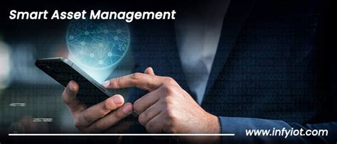 Infyiot Posted Benefits Of Using Smart Asset Management Software On