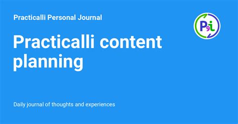 Practicalli Content Planning Practicalli Personal Journal