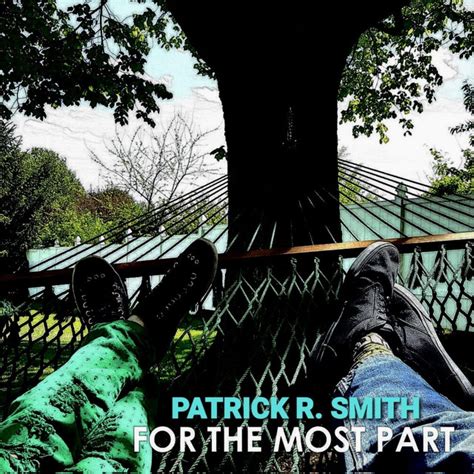Patrick R Smith Songs Events And Music Stats