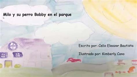 Milo Y Su Perro Bobby En El Parque Uhd Bilingual E Library