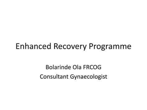 Enhanced Recovery Programme Pptx