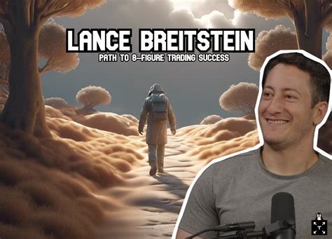 Lance Breitstein Path To 8 Figure Trading Success Trillium Trading Interview