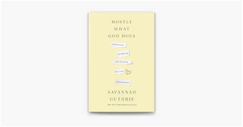 ‎mostly What God Does By Savannah Guthrie On Apple Books