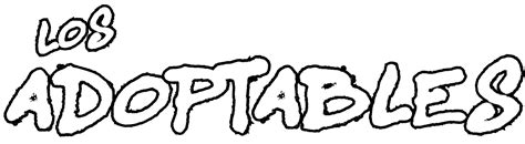 Adoptables Los Adoptables A C