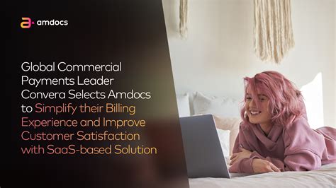 Global Commercial Payments Leader Convera Selects Amdocs To Simplify Their Billing Experience