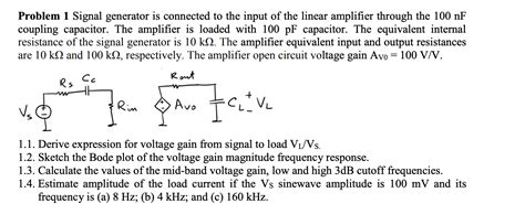 Solved Problem Signal Generator Is Connected To The Input Chegg