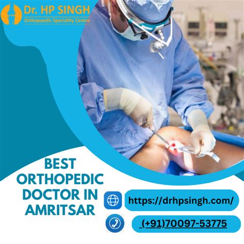 Best Orthopedic Surgeon In Amritsardrhpsingh Dr Hp Singh Medium