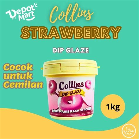 Jual Collins Dip Glaze Stroberi 1 Kg Collin Saus Manis Rasa