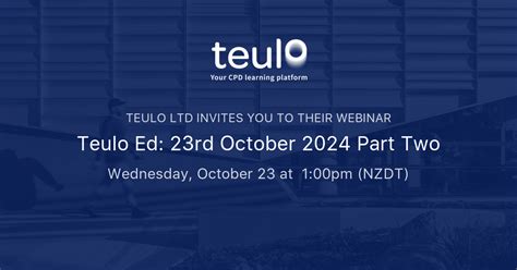 Teulo Ed 23rd October 2024 Part Two Teulo Ltd