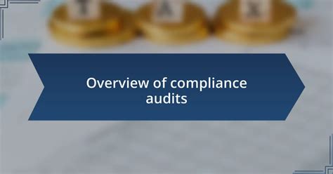 Insights From My Compliance Audits Baft