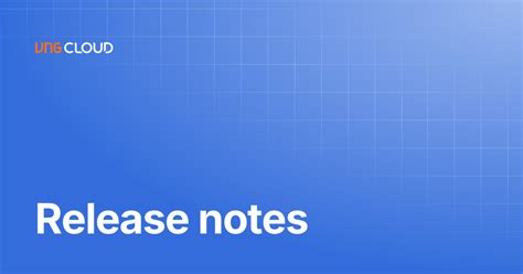 Release Notes Vietnamese Vng Cloud Docs