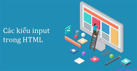các loại dữ liệu đầu vào của phần tử input trong html