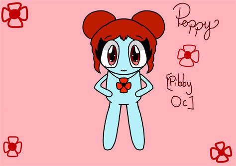 Poppy Pibby Oc T For Kirastarbrite By Bluestarlite10 On Deviantart