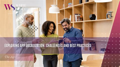 exploring app localization challenges and best practices
