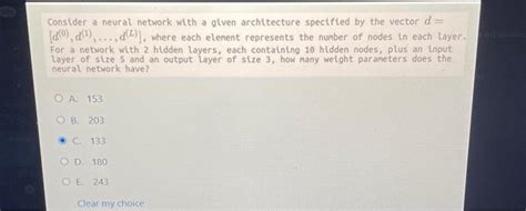 Solved Constder A Neural Network With A Given Architecture Chegg