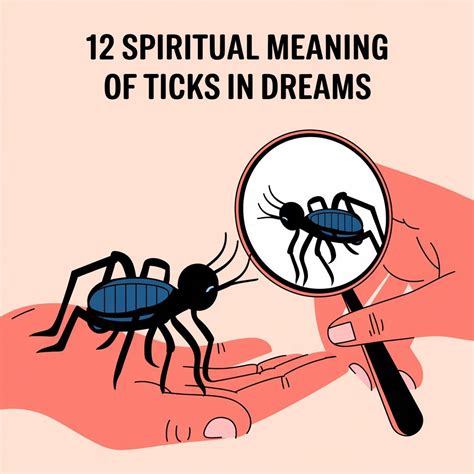 12 Spiritual Meanings Of Ticks In Dreams Hidden Meanings