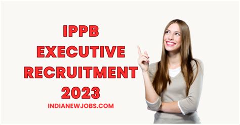 Ippb Executive Recruitment 2023 Online Form 132 Post Best