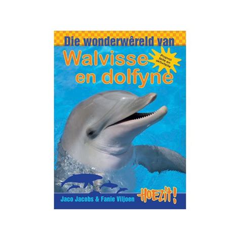 Hoezit 2die Wonderwëreld Van Walvisse En Dolfyne Eboek