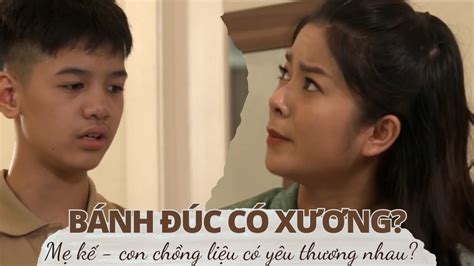 Mẹ Kế Con Chồng Bánh đúc đến Khi Nào Có Xương Youtube