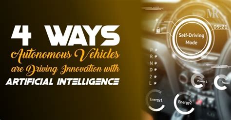 4 ways autonomous vehicles are driving innovation with artificial