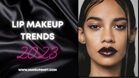 Top 5 Lip Makeup Trends 2023 Makeupshift Medium