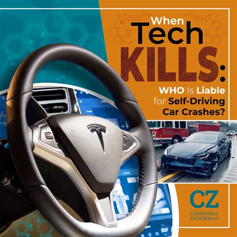 When Tech Kills Who Is Liable For Self Driving Car Crashes