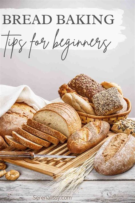 Bread Baking Tips For Beginners Serena Lissy