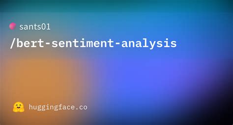 Sants01bert Sentiment Analysis · Hugging Face