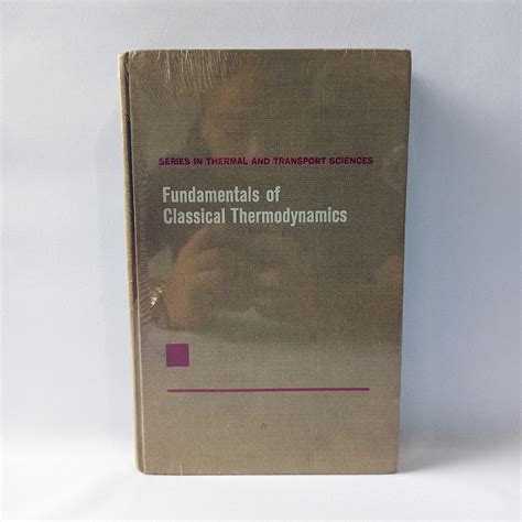 Fundamentals Of Classical Thermodynamics By Van Wylen Sonntag Science Book Used Good