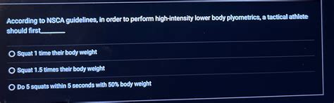 Solved According To Nsca Guidelines In Order To Perform