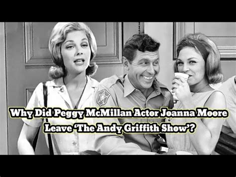 Joanna Moore Andy Griffith Show Andy Griffith Secret And Scandals Who