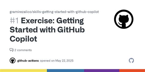 Exercise Getting Started With Github Copilot · Issue 1
