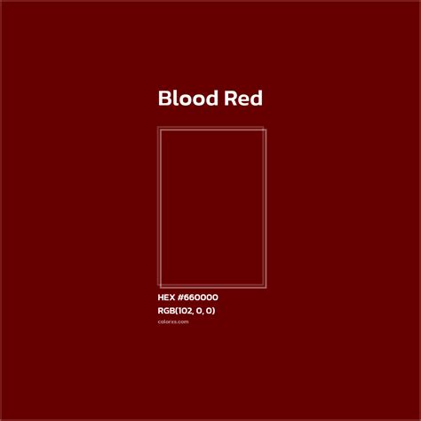 About Blood Red Color Meaning Codes Similar Colors And Paints