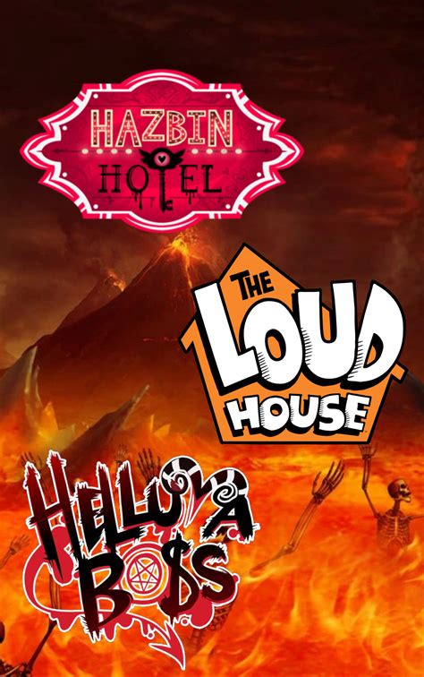Loud House X Helluva Boss X Hazbin Hotel By Buzzlo123 On Deviantart