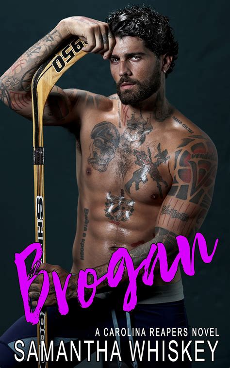 Brogan Carolina Reapers 9 By Samantha Whiskey Goodreads
